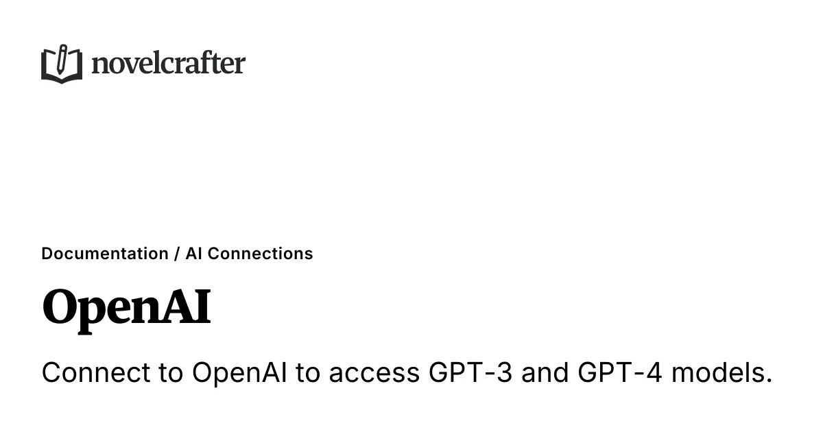 OpenAI - AI Connections - Novelcrafter Help