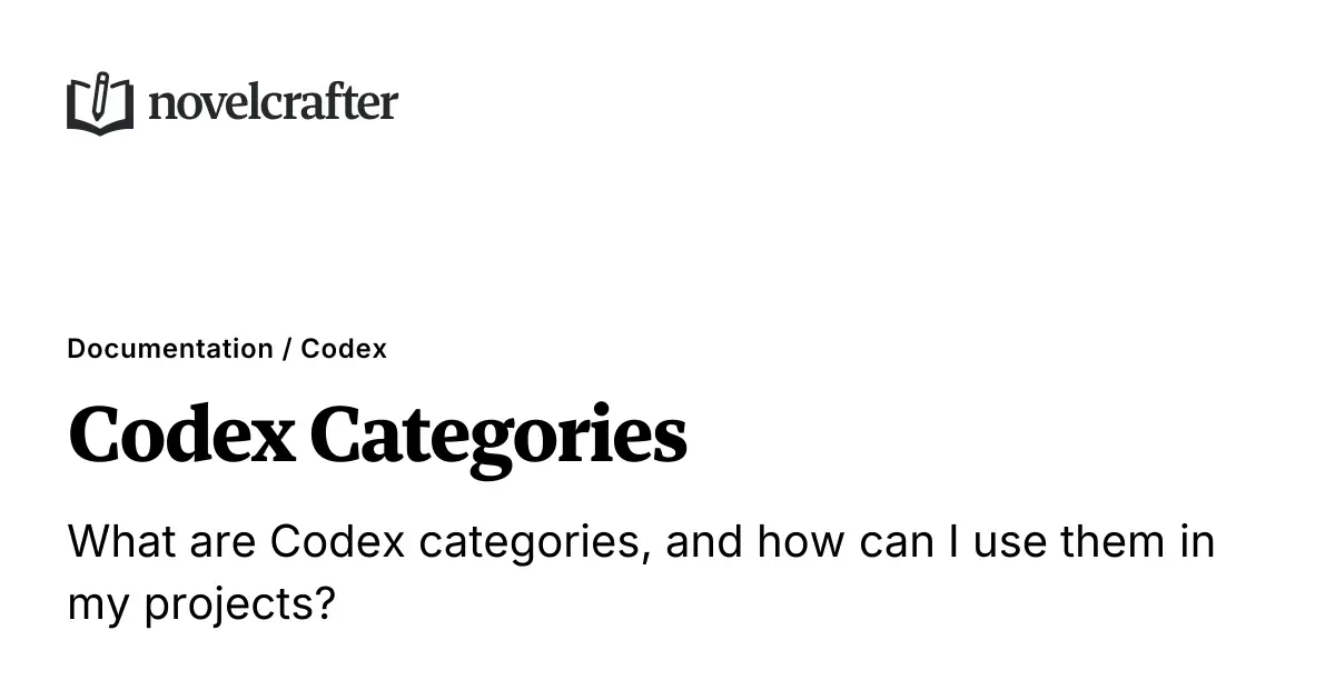 Codex Categories - Codex - Novelcrafter Help