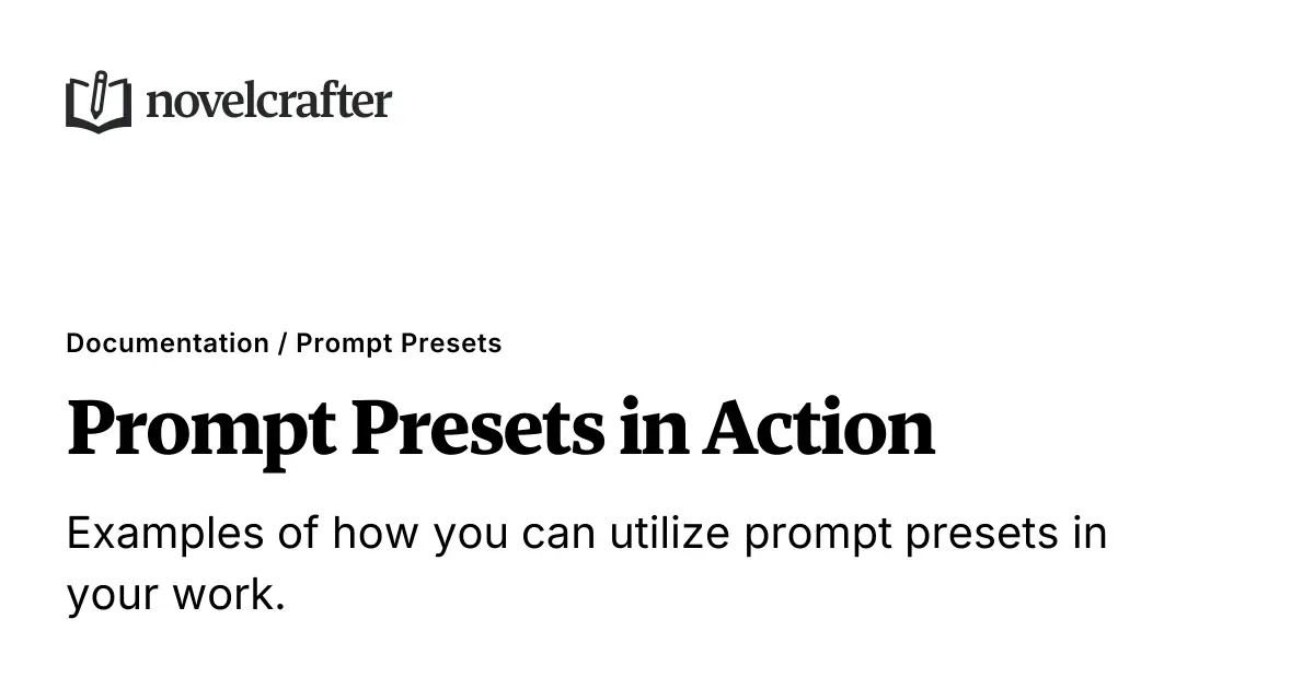 Prompt Presets in Action - Prompt Presets - Novelcrafter Help