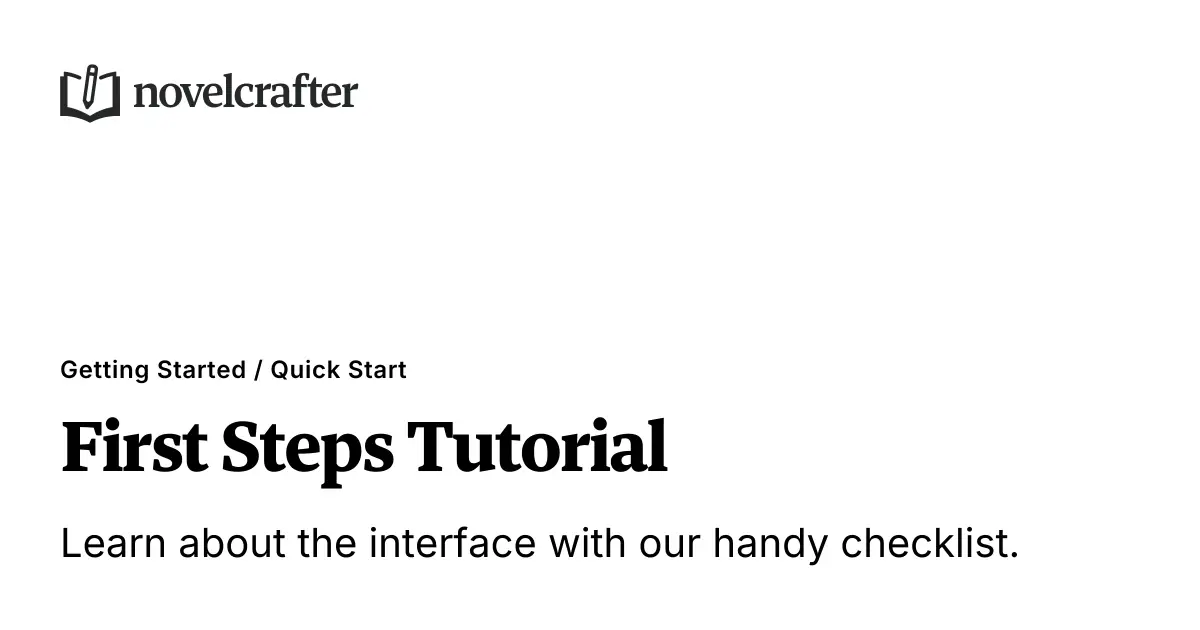 First Steps Tutorial - Quick Start - Novelcrafter Help