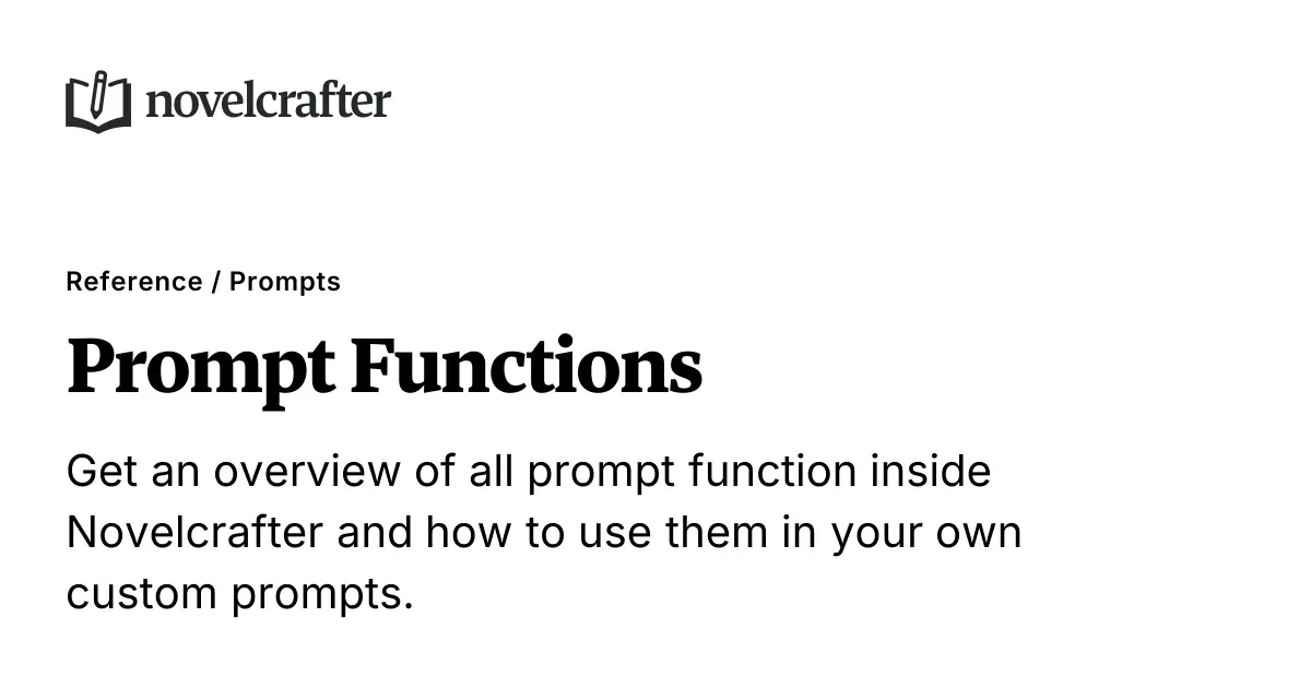 Prompt functions - Novelcrafter Help