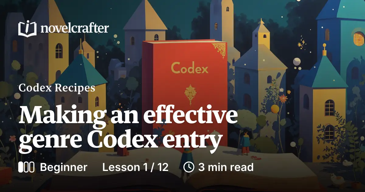 Making an effective genre Codex entry - Codex Recipes - Novelcrafter